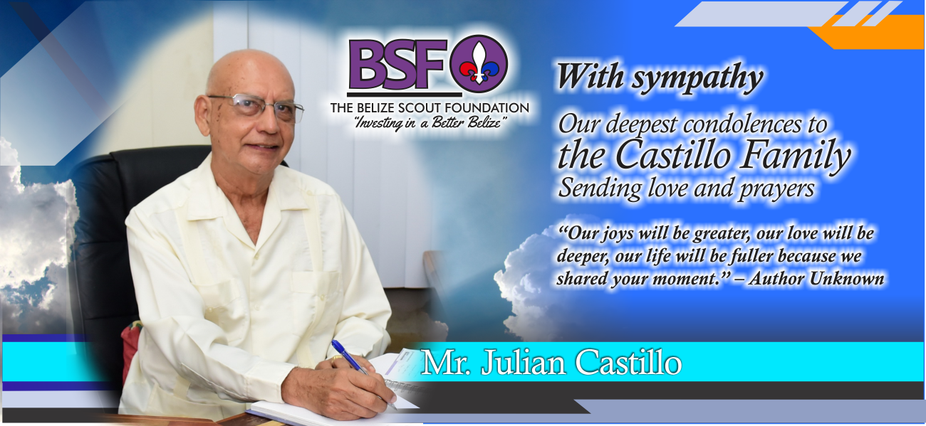 Tribute to Julian Castillo – Belize Scout Foundation – News